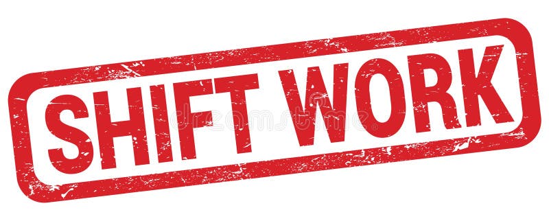 SHIFT WORK Text Written on Red Rectangle Stamp Stock Illustration ...