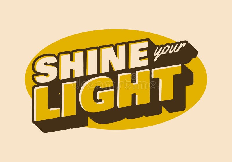 Shine Your Light. Retro Text Effect in Yellow Brown Colors Stock Vector ...