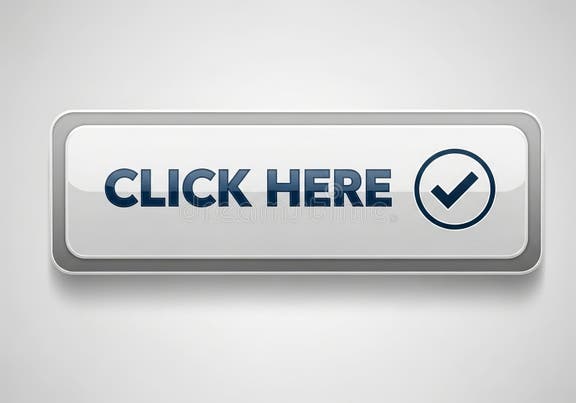 Interactive Glossy Click Here Button with Check Mark Symbol for Online ...