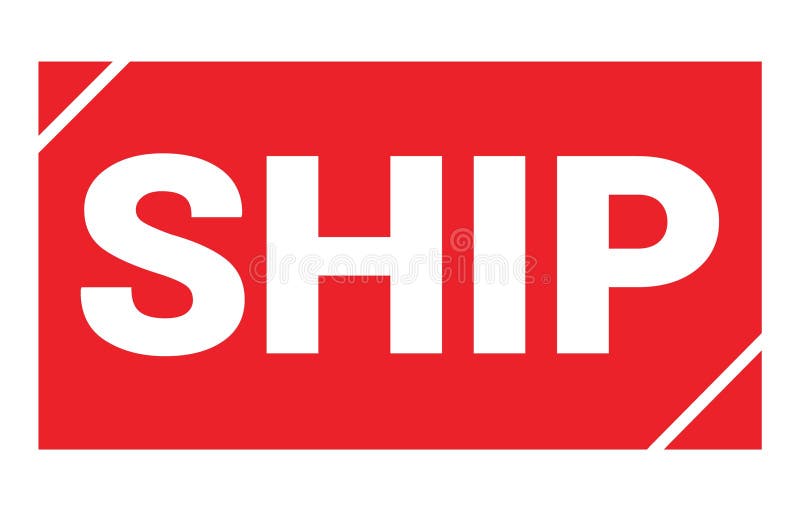 SHIP Text Written on Red Stamp Sign Stock Illustration - Illustration ...