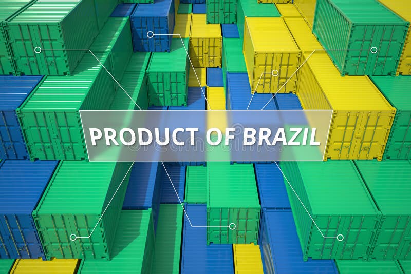 Shipping Containers with Goods from Brazil. Production Related 3D ...