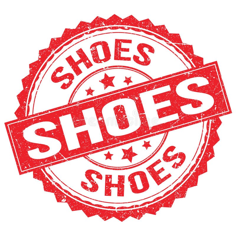 SHOES Text on Red Round Stamp Sign Stock Illustration - Illustration of ...