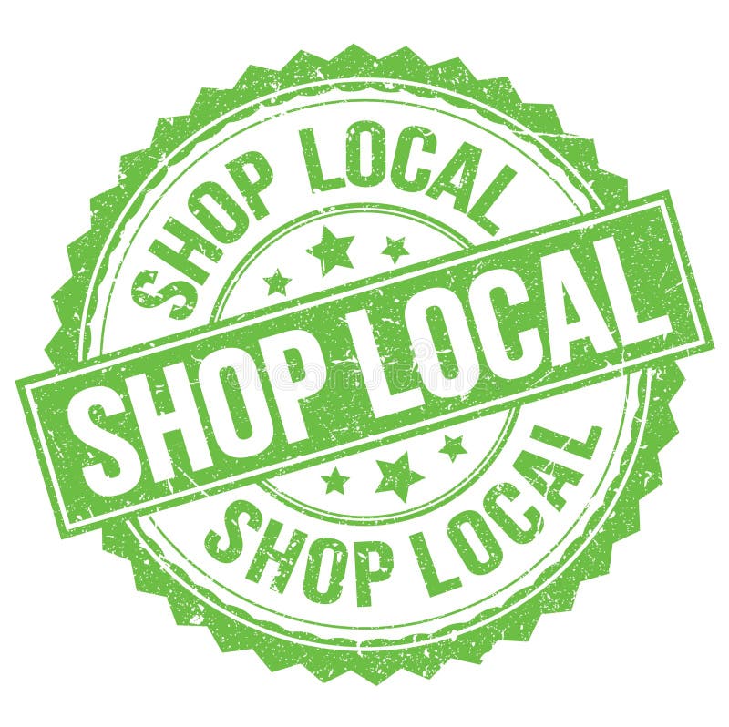 SHOP LOCAL Text on Green Round Stamp Sign Stock Illustration ...