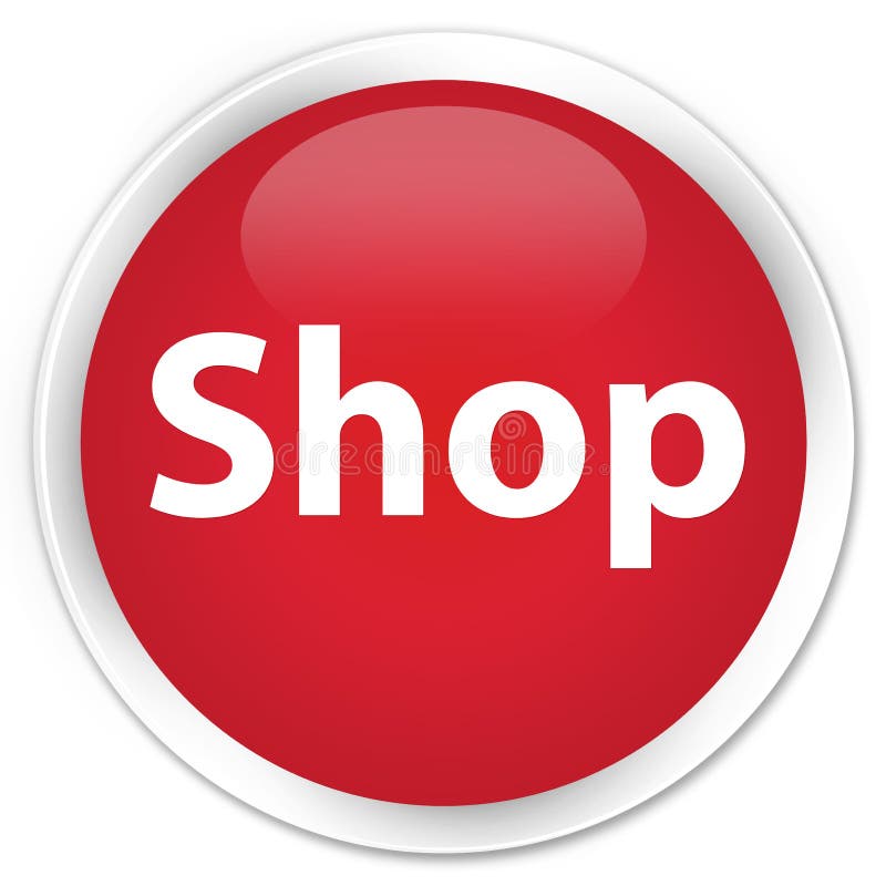 Shop Premium Red Round Button Stock Illustration - Illustration of shop ...