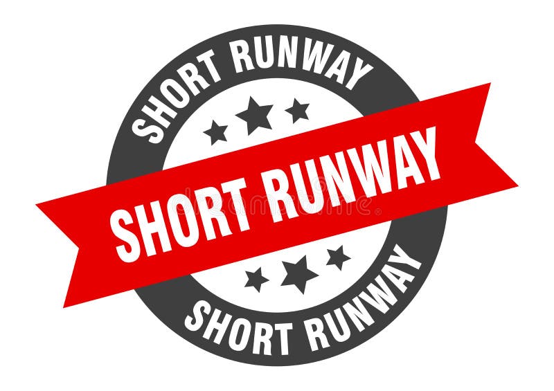 Short Runway Sign. Short Runway Round Ribbon Sticker Stock Vector ...