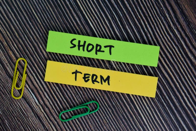 Short Term Text on Sticky Notes Isolated on Office Desk Stock Photo ...