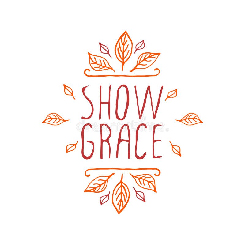 Show Grace - Typographic Element Stock Vector - Illustration of element ...