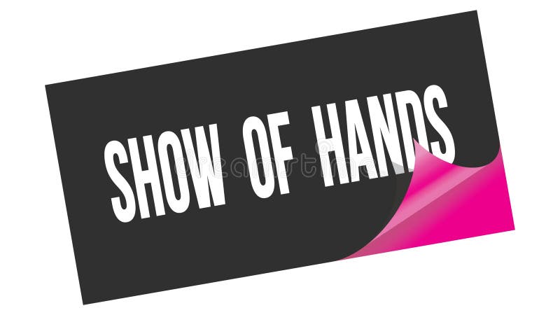 SHOW of HANDS Text on Black Pink Sticker Stamp Stock Illustration ...