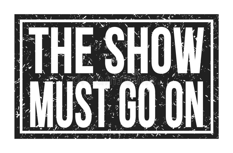 Show Must Go Stock Illustrations – 87 Show Must Go Stock Illustrations ... Show Must Go Stock Illustrations – 87 Show Must Go Stock Illustrations ...