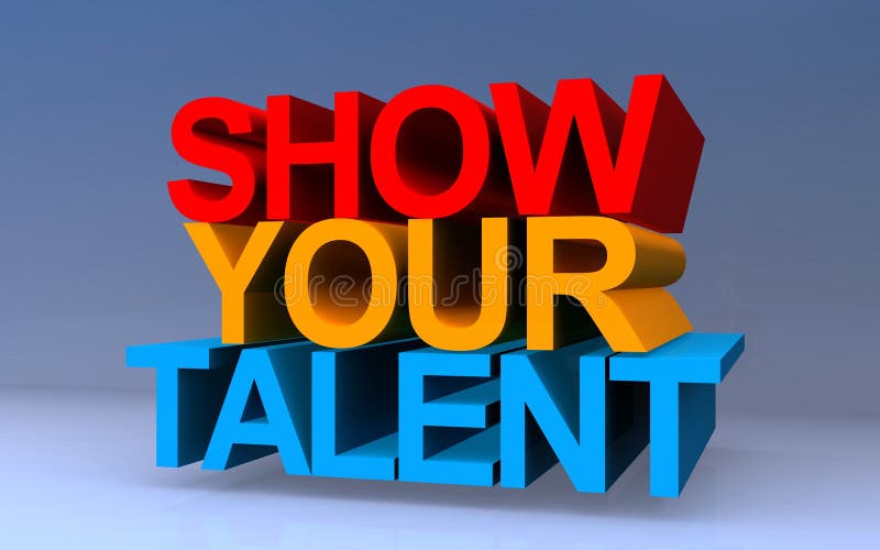 Show your talent on blue stock illustration. Illustration of show ...