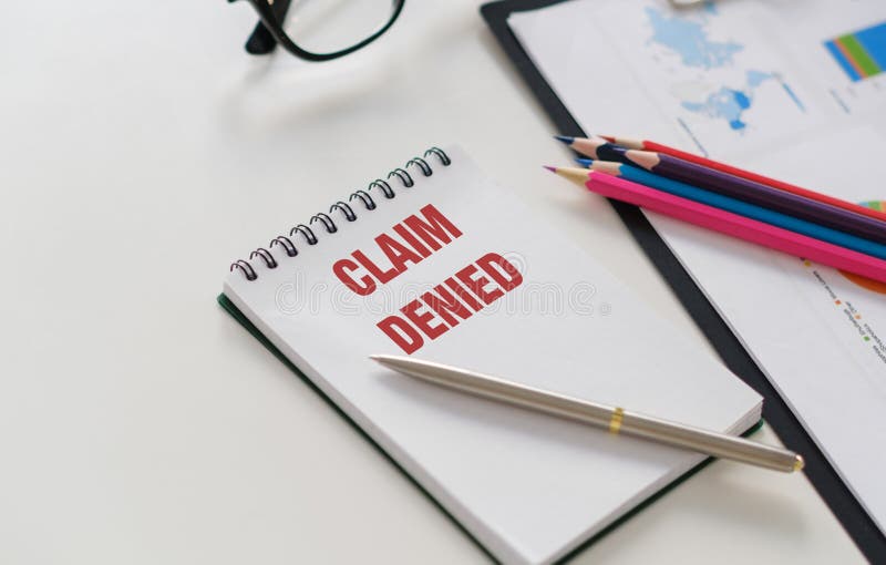 Shows a Card with Text Claim Denied . Injury Claim Insurance Concept ...