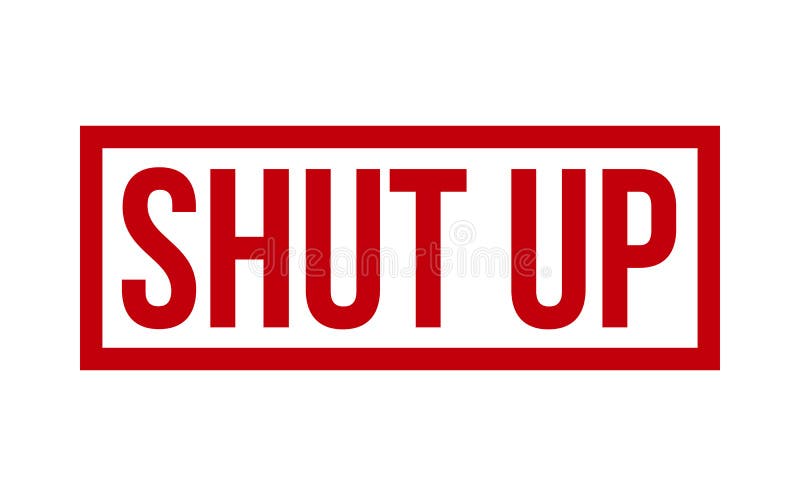 Shut Up Stock Illustrations – 618 Shut Up Stock Illustrations, Vectors ...