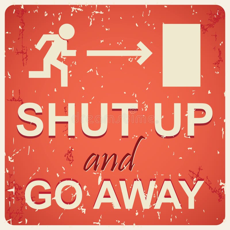 Shut up sign stock vector. Illustration of shut, enter - 35298921