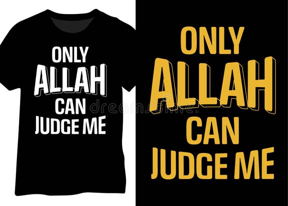 Only Allah Can Judge Me, Muslim Quote Typography Stock Vector ...