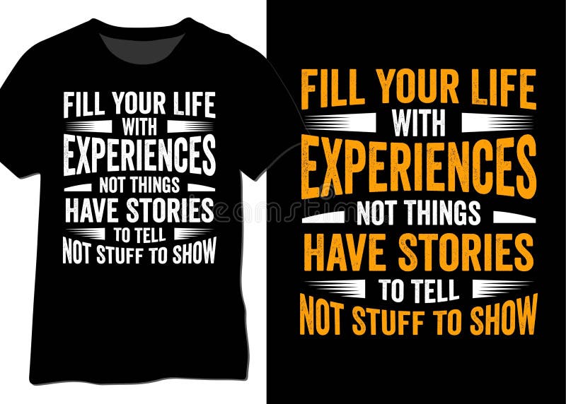 Fill Your Life with Experiences, Not Things. Have Stories To Tell, Not ...