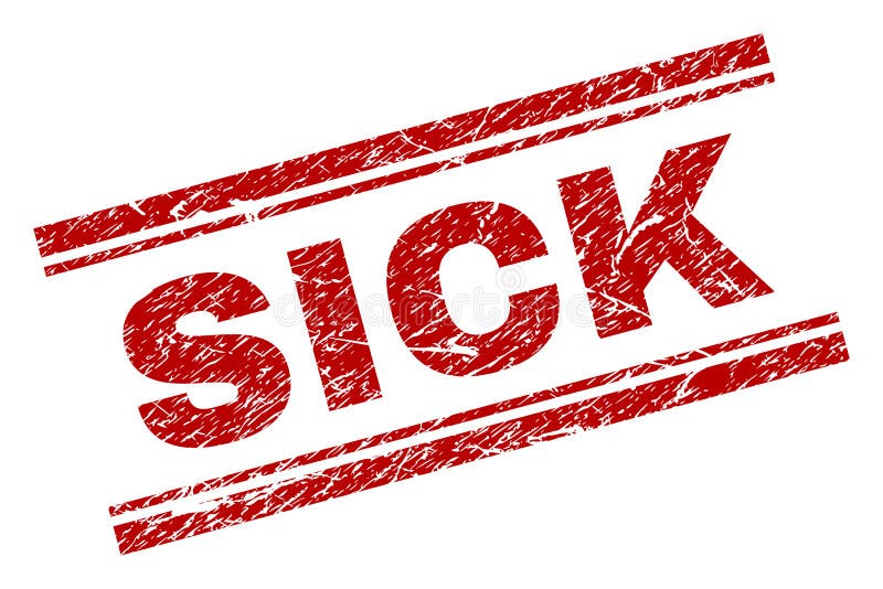 Grunge Textured SICK Stamp Seal Stock Vector - Illustration of label ...