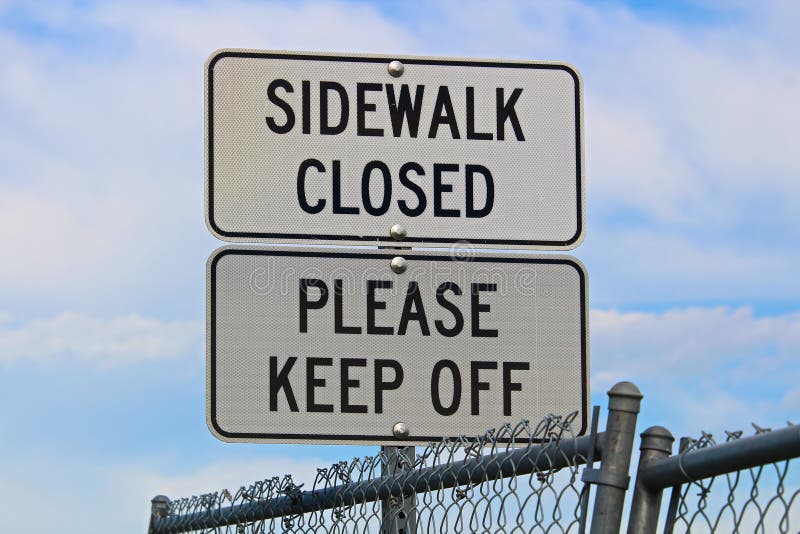 Sidewalk Closed, Please Keep Off Signs Stock Image - Image of sidewalk ...