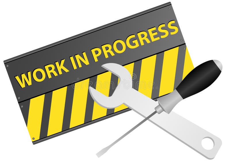 Work in Progress Sign stock vector. Illustration of sign - 17233565