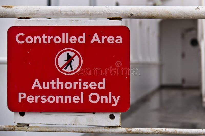 Sign Aboard Ship Indicating Restricted Area Stock Image - Image of ...