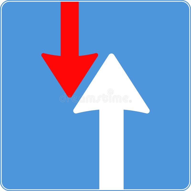A Sign of Advantage Over Oncoming Traffic. Stock Vector - Illustration ...