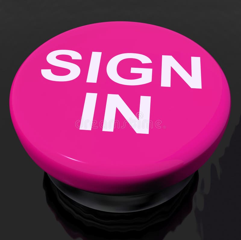 Sign in Button Shows Website Logins and Signin Stock Illustration ...