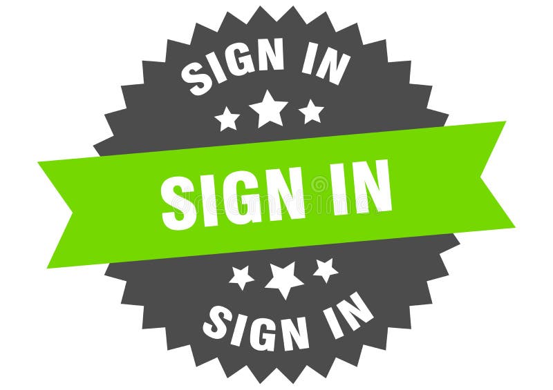 Sign in Sign. Sign in Circular Band Label. Sign in Sticker Stock Vector ...