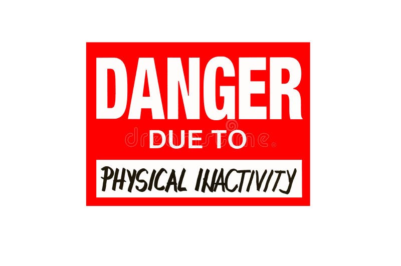 Sign Danger Due To Physical Inactivity Isolated on White Stock Photo ...