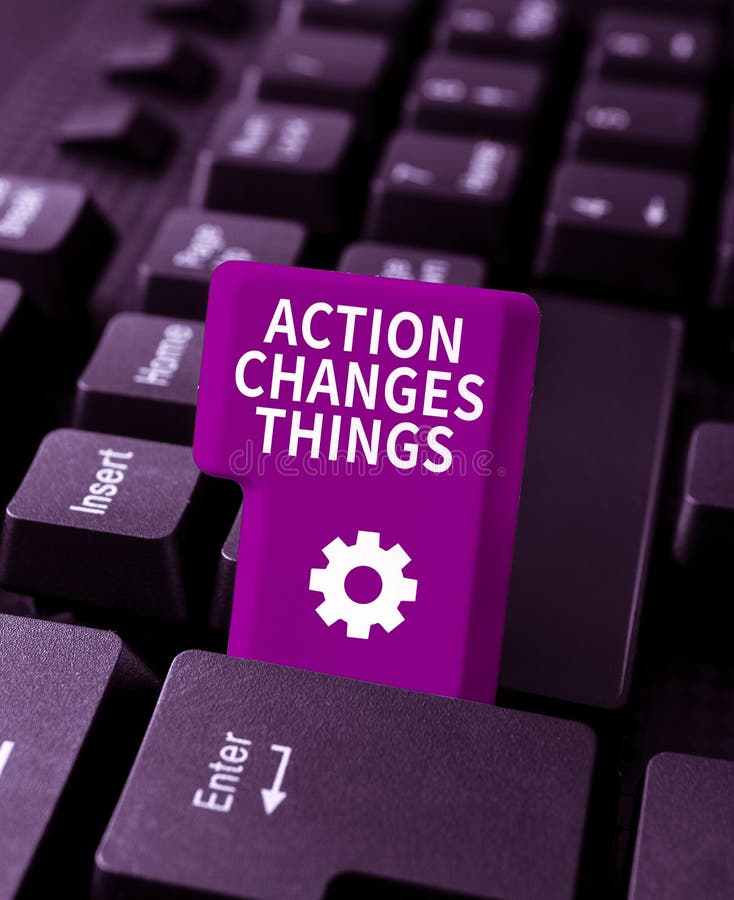 Sign Displaying Action Changes Things. Business Overview Doing ... Sign Displaying Action Changes Things. Business Overview Doing ...