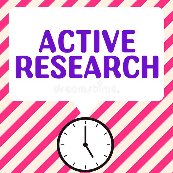 Conceptual Display Active Research. Business Concept Simultaneous Process of Taking Action and ...