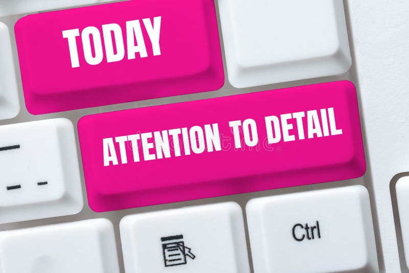 Sign Displaying Attention To Detail. Business Showcase for Digital ... Sign Displaying Attention To Detail. Business Showcase for Digital ...