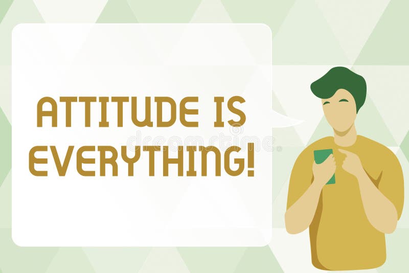 Sign Displaying Attitude is Everything. Business Approach Positive ... Sign Displaying Attitude is Everything. Business Approach Positive ...