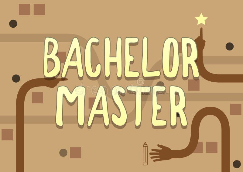 Sign Displaying Bachelor Master. Business Concept an Advanced Degree ... Sign Displaying Bachelor Master. Business Concept an Advanced Degree ...