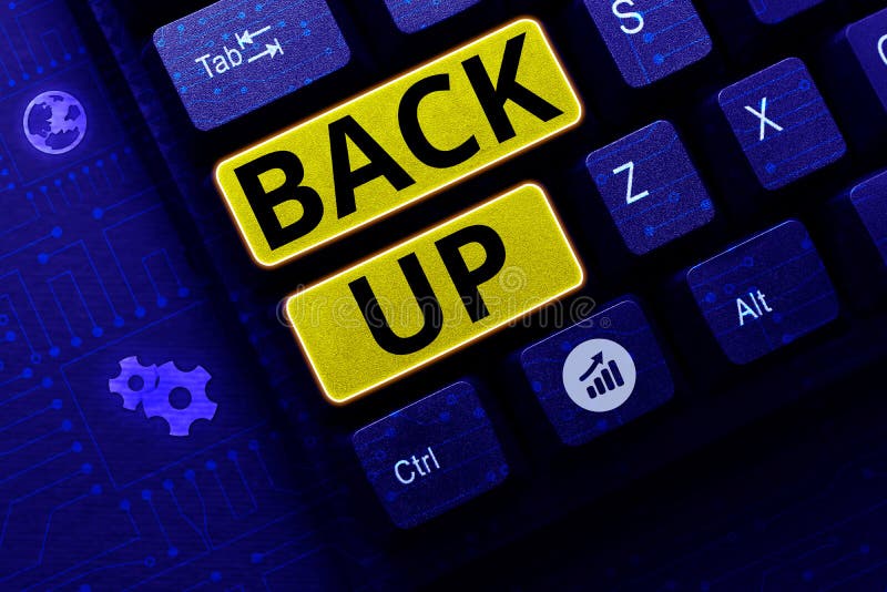 Sign Displaying Back Up. Business Overview Saving Important Data into ...