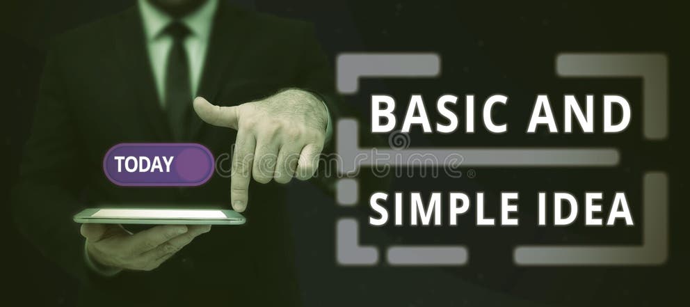 Sign Displaying Basic and Simple Idea. Business Approach Plain Mental ...