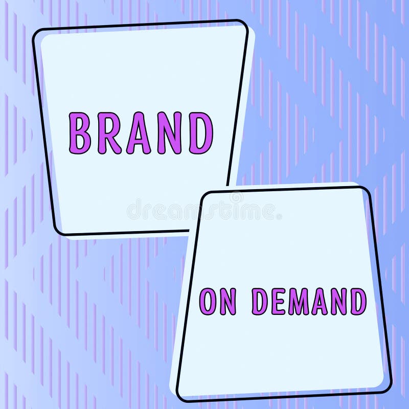 Inspiration Showing Sign Brand on Demand. Business Idea Intelligence ... Inspiration Showing Sign Brand on Demand. Business Idea Intelligence ...