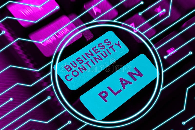 Sign Displaying Business Continuity Plan. Concept Meaning Creating ...