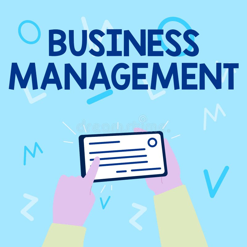 Sign Displaying Business Management. Concept Meaning Overseeing ... Sign Displaying Business Management. Concept Meaning Overseeing ...