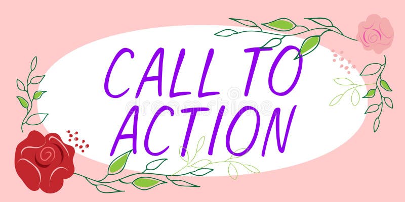 Sign Displaying Call To Action. Word Written on Encourage Decision Move ... Sign Displaying Call To Action. Word Written on Encourage Decision Move ...