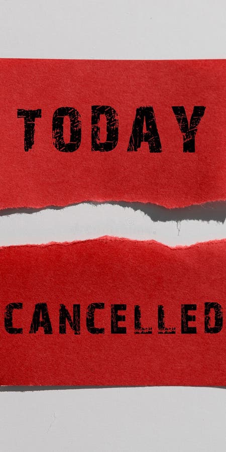 Sign Displaying Cancelled. Business Approach Decide or Announce that ... Sign Displaying Cancelled. Business Approach Decide or Announce that ...