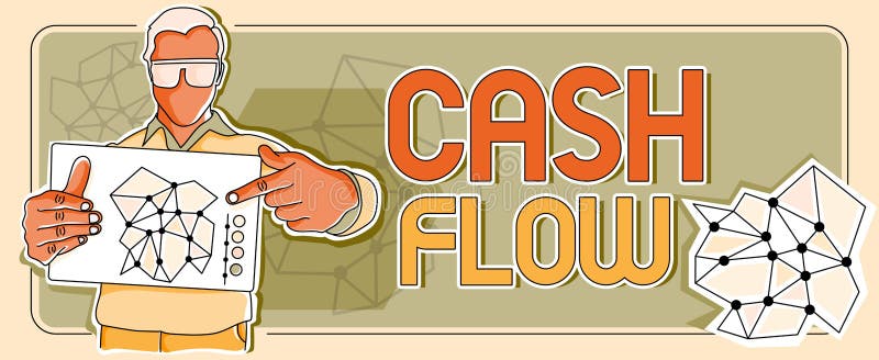 Sign Displaying Cash Flow. Business Idea Movement of the Money in and ... Sign Displaying Cash Flow. Business Idea Movement of the Money in and ...