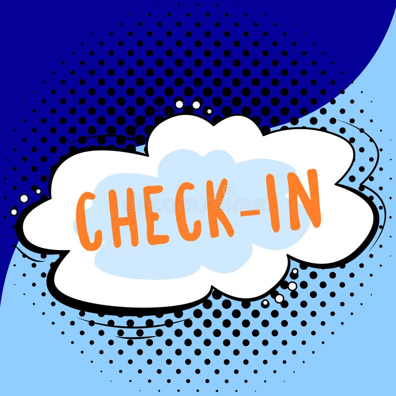 Sign Displaying Check in. Internet Concept Procedure by Which an ... Sign Displaying Check in. Internet Concept Procedure by Which an ...