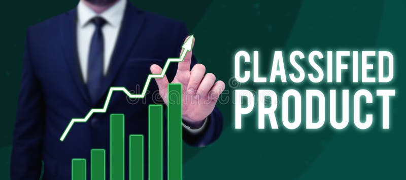 Sign Displaying Classified Product. Business Approach Sensitive Data ... Sign Displaying Classified Product. Business Approach Sensitive Data ...