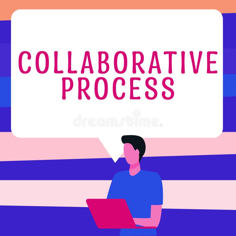 Sign Displaying Collaborative Process. Business Concept People and ...