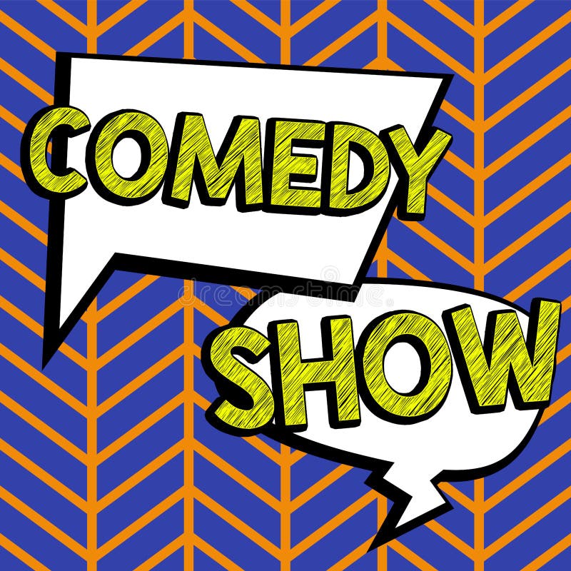 Sign Displaying Comedy Show. Conceptual Photo Funny Program Humorous ...