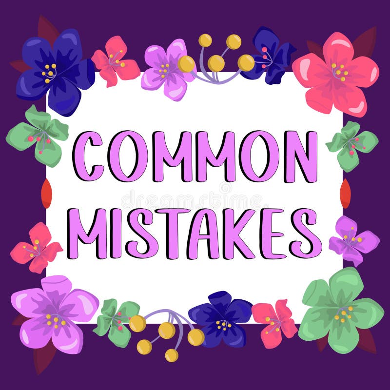 Sign Displaying Common Mistakes. Business Approach Actions that are ...