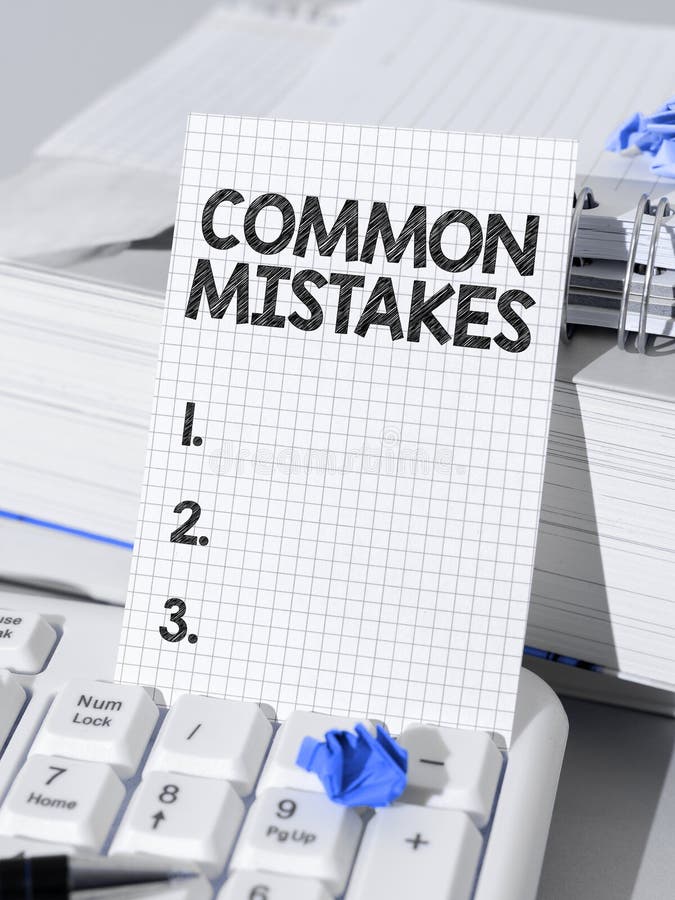 Sign Displaying Common Mistakes. Business Overview Actions that are ...
