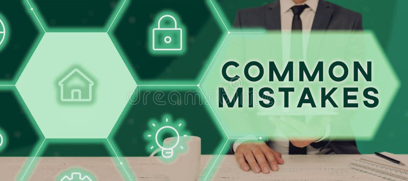 Sign Displaying Common Mistakes. Business Showcase Actions that are ...