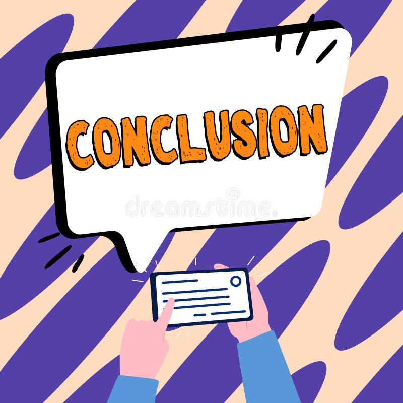 Sign Displaying Conclusion. Business Approach Results Analysis Final ...