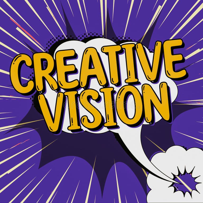 Sign Displaying Creative Vision. Word Written on Process of ...