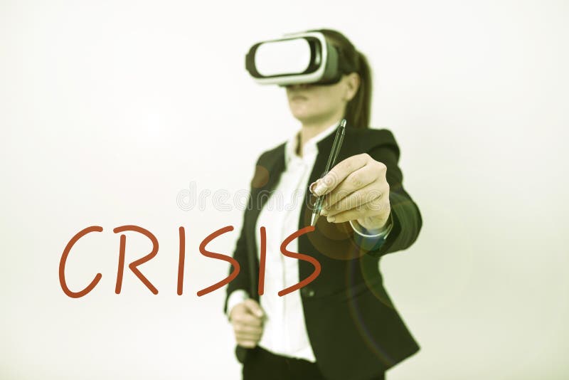 Sign Displaying Crisis. Word for Event that is Going To Lead To an ... Sign Displaying Crisis. Word for Event that is Going To Lead To an ...